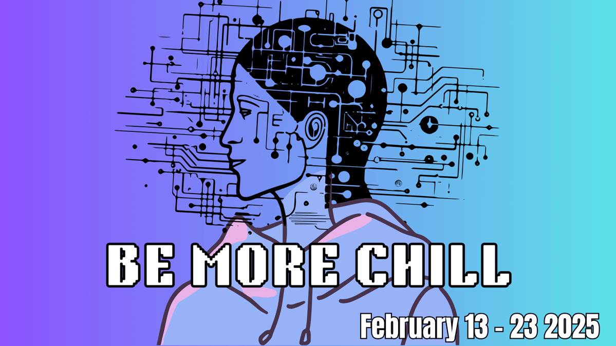 Be More Chill